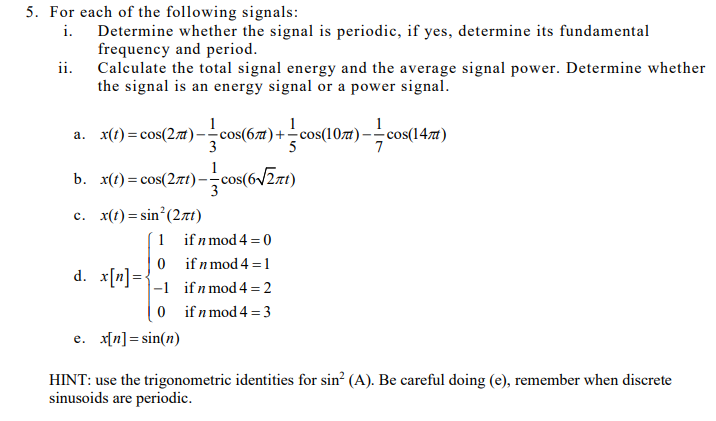 Solved SIGNALS AND SYSTEM PLEASE ONLY HAND WRITING , USE | Chegg.com