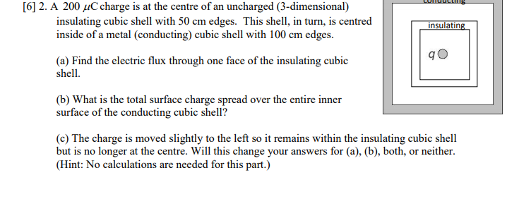 Solved [6] 2. A 200 uC charge is at the centre of an | Chegg.com