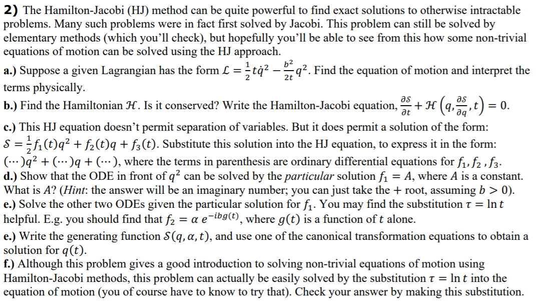 Solved h2 2) The Hamilton-Jacobi (HJ) method can be quite | Chegg.com
