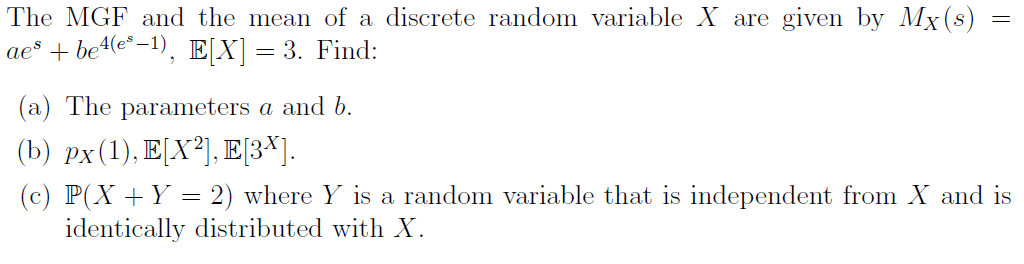 Solved The MGF and the mean of a discrete random variable X | Chegg.com