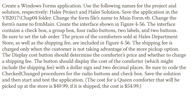 Solved Create a Windows Forms application. Use the following | Chegg.com