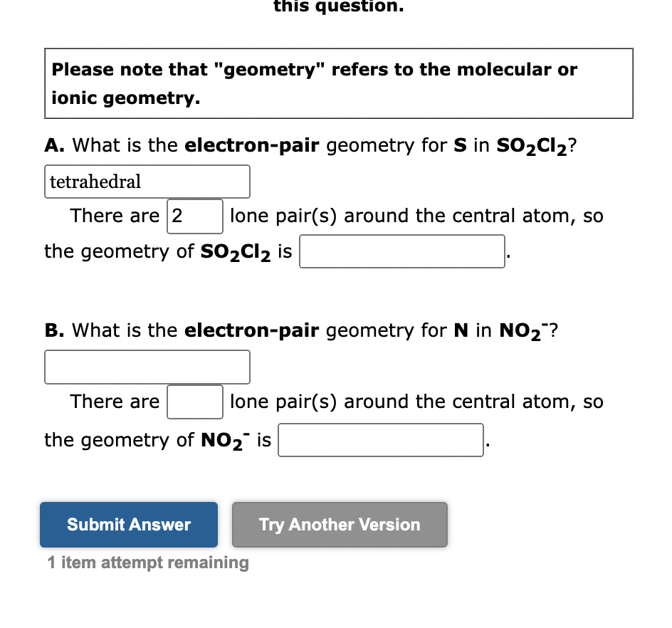 Solved Please note that "geometry" refers to the molecular | Chegg.com