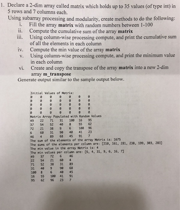 Solved 1. Declare a 2-dim array called matrix which holds up | Chegg.com