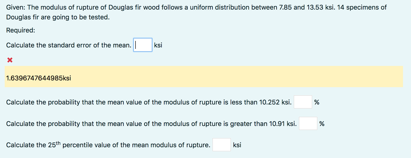 Solved Given: The modulus of rupture of Douglas fir wood | Chegg.com