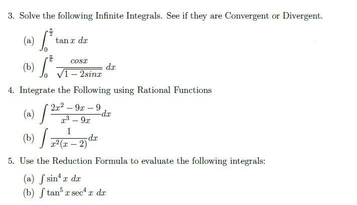 Solved 3. Solve the following Infinite Integrals. See if | Chegg.com
