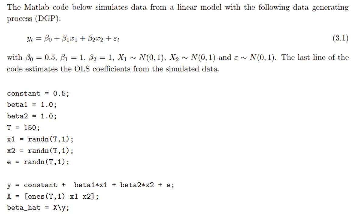 Solved Set up a Monte Carlo experiment that allows you to | Chegg.com