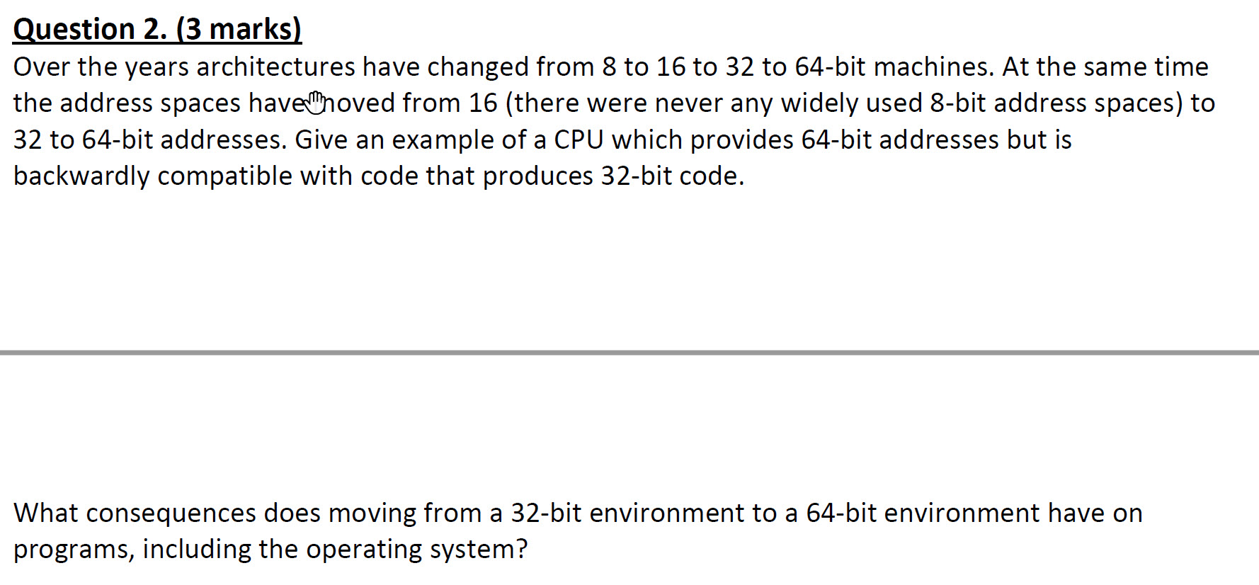 Solved Question 2. (3 marks) Over the years architectures | Chegg.com