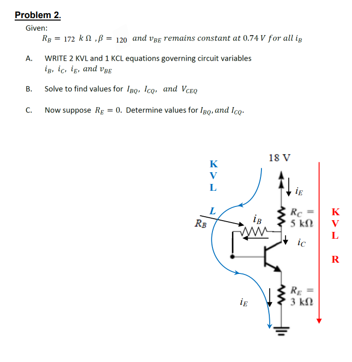 Solved Problem 2.Given:RB=172kΩ,β=120 ﻿and vBE ﻿remains | Chegg.com