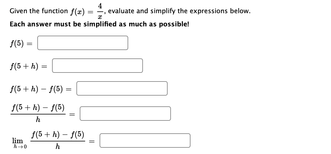 Solved Given the function f(x)=4x, ﻿evaluate and simplify | Chegg.com