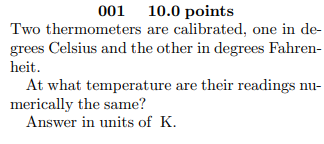 Solved 001 10.0 points Two thermometers are calibrated, one | Chegg.com