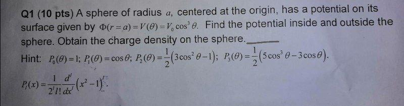Solved Q1 (10 pts) A sphere of radius a, centered at the | Chegg.com
