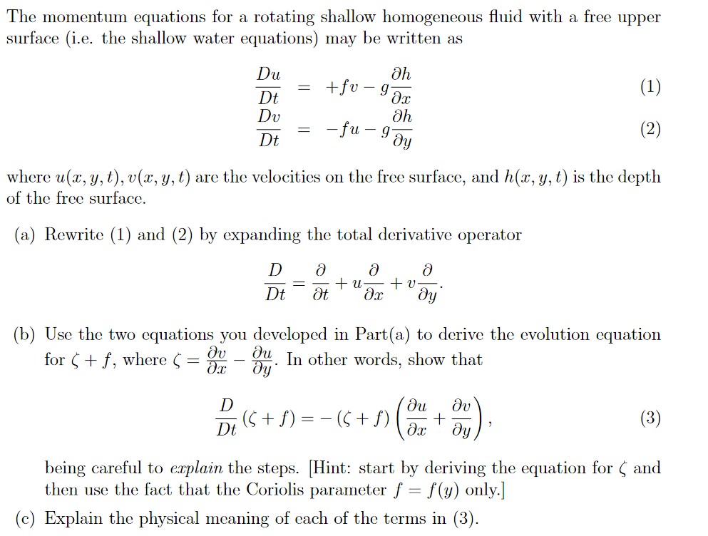 Solved The Momentum Equations For A Rotating Shallow