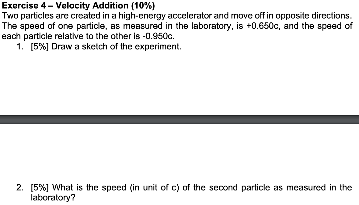 Solved Exercise 4 - Velocity Addition (10\%) Two particles | Chegg.com