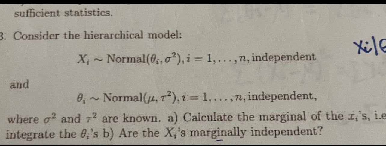Solved sufficient statistics. 3. Consider the hierarchical | Chegg.com