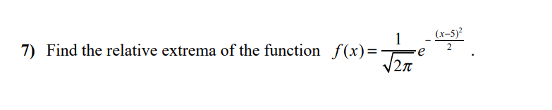 7) Find the relative extrema of the function | Chegg.com
