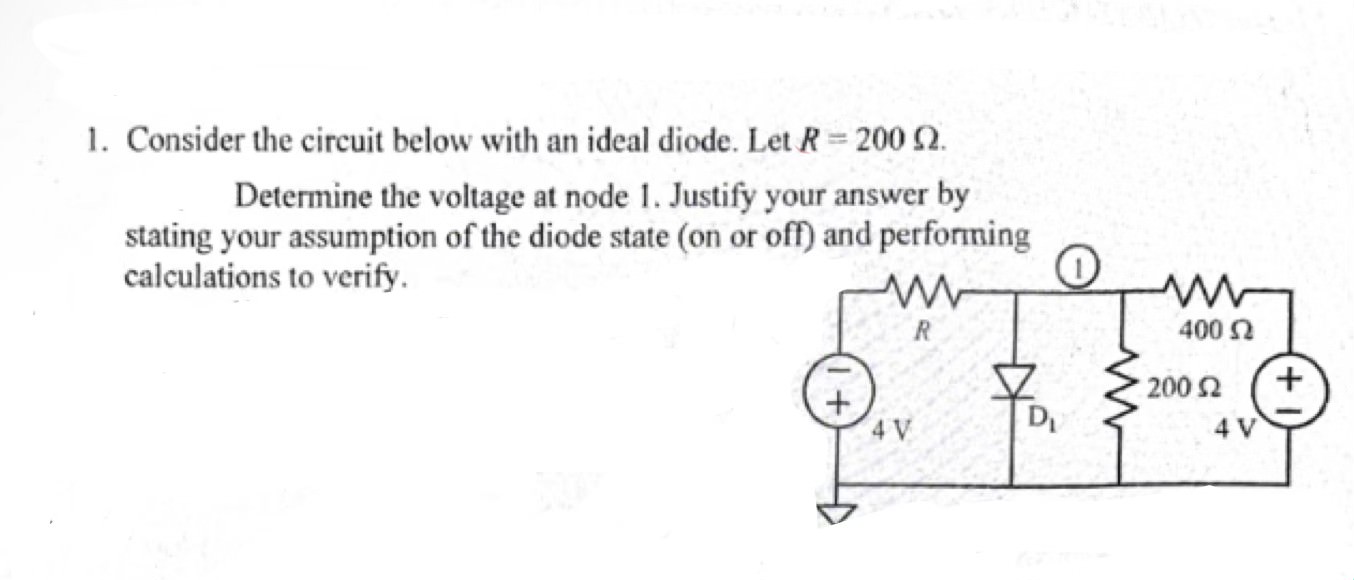 Solved 1. Consider the circuit below with an ideal diode. | Chegg.com