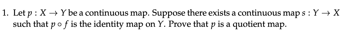 Solved Let p: X→Y ﻿be a continuous map. | Chegg.com