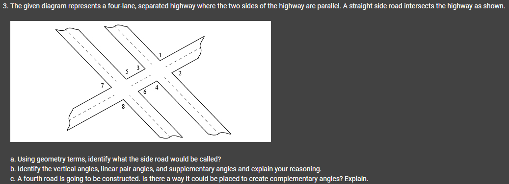 Solved a. Using geometry terms, identify what the side road | Chegg.com