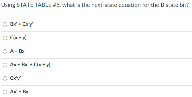 Solved STATE TABLE #5 Next State x=0, y=1 Output s t PS x=0, | Chegg.com