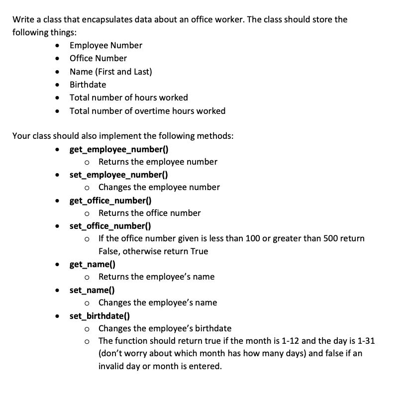 Solved Write A Class That Encapsulates Data About An Office 