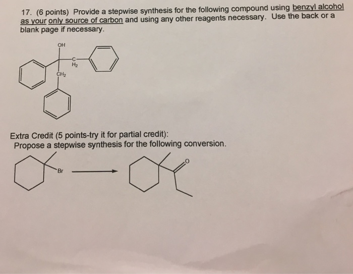 Solved 17. (6 points) Provide a stepwise synthesis for the | Chegg.com