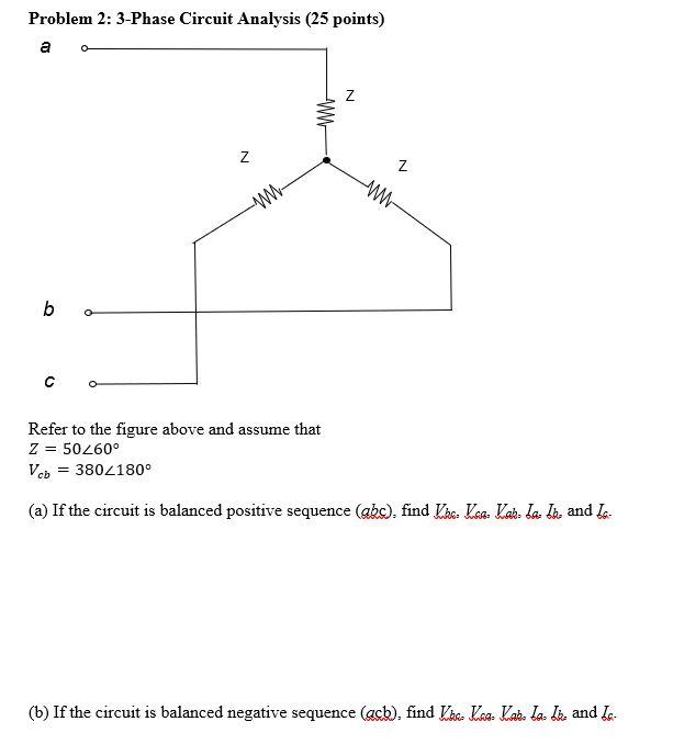 Solved Problem 2: 3-Phase Circuit Analysis (25 points) a N | Chegg.com
