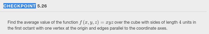 Solved Find the average value of the function f(x,y,z)=xyz | Chegg.com