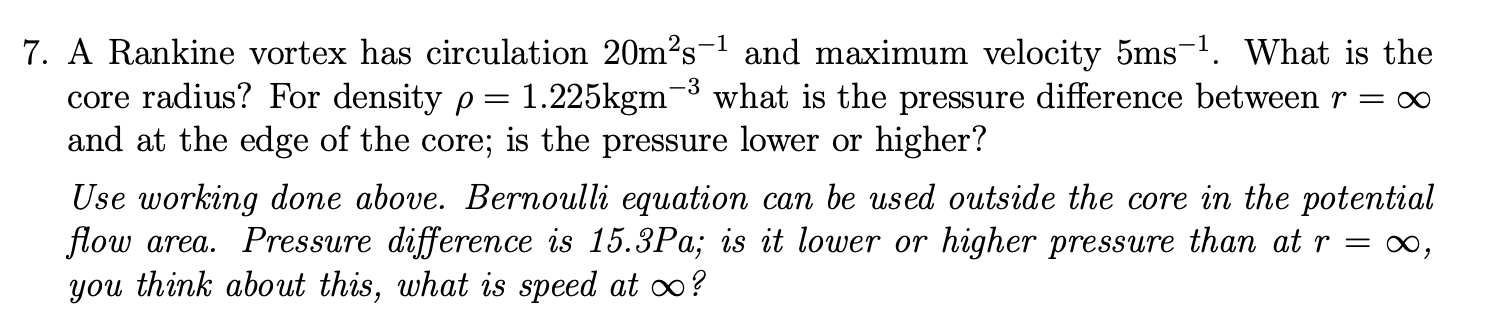 Solved -3 - 7. A Rankine vortex has circulation 20mºs-1 and | Chegg.com