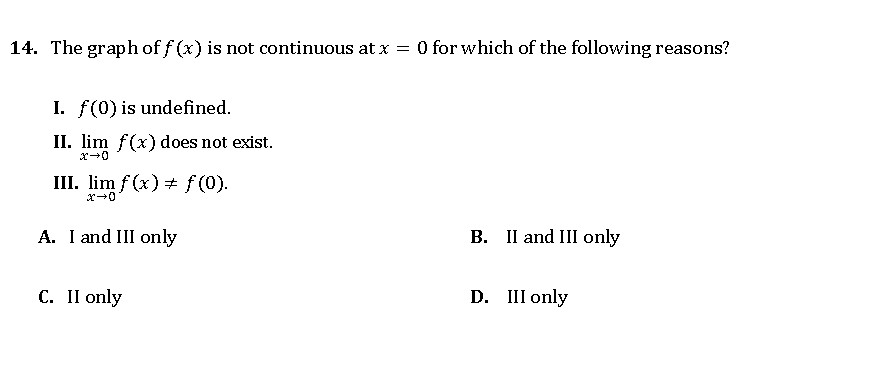 Solved 14. The graph of f(x) is not continuous at x = 0 for | Chegg.com
