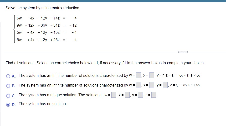 Solved Solve the system by using matrix reduction. | Chegg.com
