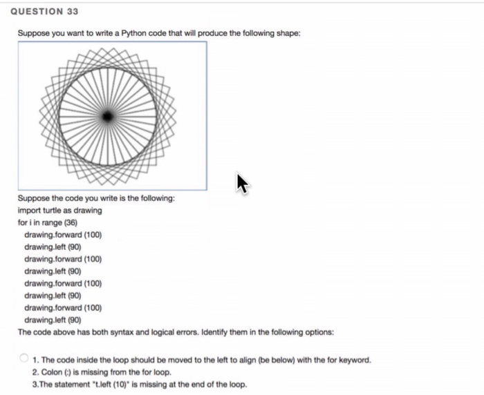 Solved QUESTION 33 Suppose you want to write a Python code | Chegg.com