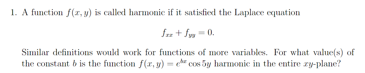 Solved 1. A function f(x,y) is called harmonic if it | Chegg.com