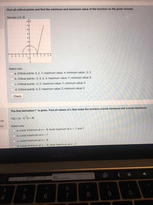 Solved Find all critical points and find the minimum and | Chegg.com