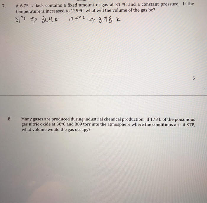 Solved 7. A 6.75 L flask contains a fixed amount of gas at | Chegg.com