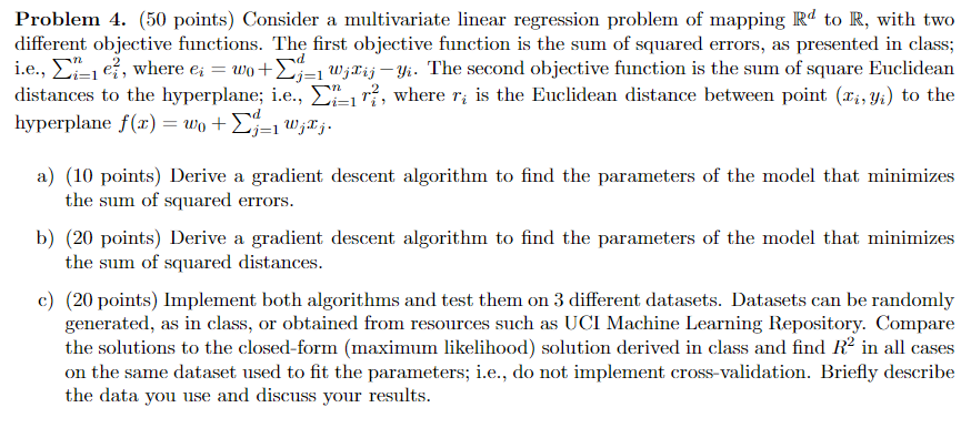 Problem 4. (50 points) Consider a multivariate linear | Chegg.com