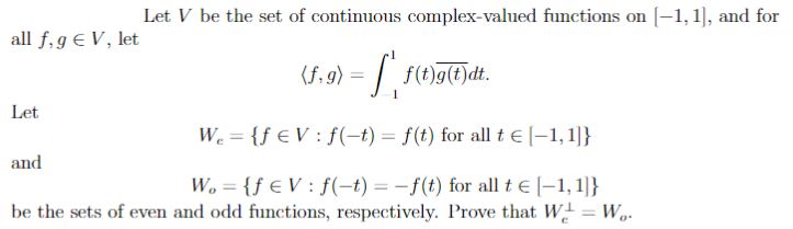 Solved Let V be the set of continuous complex-valued | Chegg.com