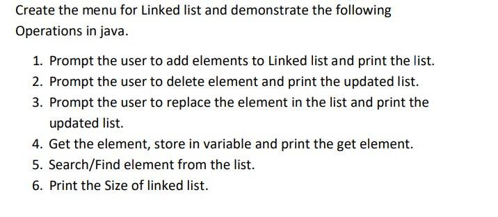 Solved Create the menu for Linked list and demonstrate the | Chegg.com