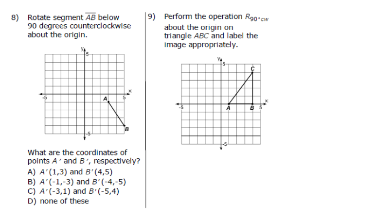 Solved 8) Rotate segment AB below 90 degrees | Chegg.com