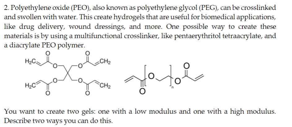 Solved 2. Polyethylene oxide (PEO), also known as | Chegg.com