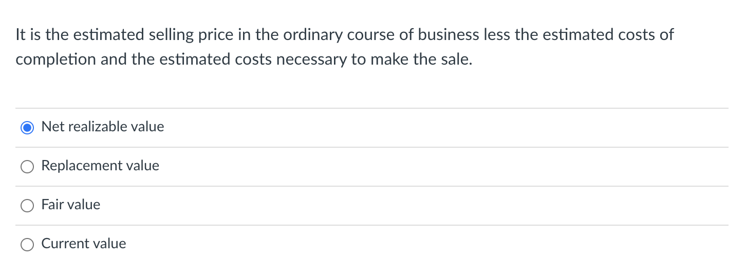 Solved It is the estimated selling price in the ordinary | Chegg.com