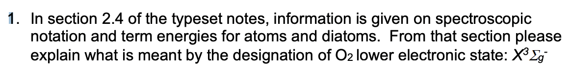 Solved 1. In section 2.4 of the typeset notes, information | Chegg.com