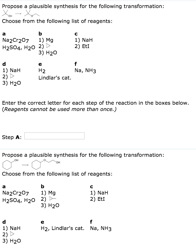 Solved Question 5 Propose a plausible synthesis for the | Chegg.com