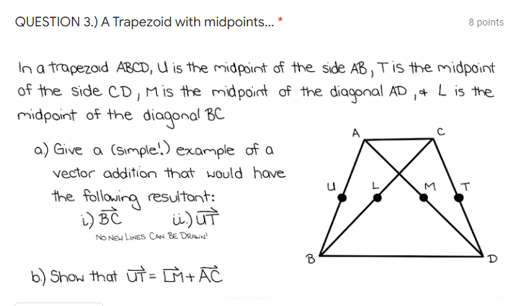 Solved QUESTION 3.) A Trapezoid with midpoints... * 8 points | Chegg.com