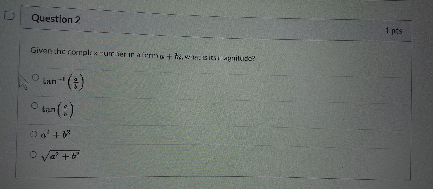 Solved Question 2 1 pts Given the complex number in a forma | Chegg.com