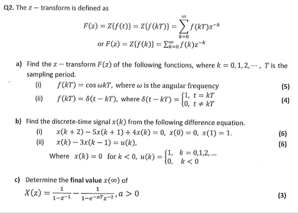 Solved Q2. The z- transform is defined as a) Find the z | Chegg.com