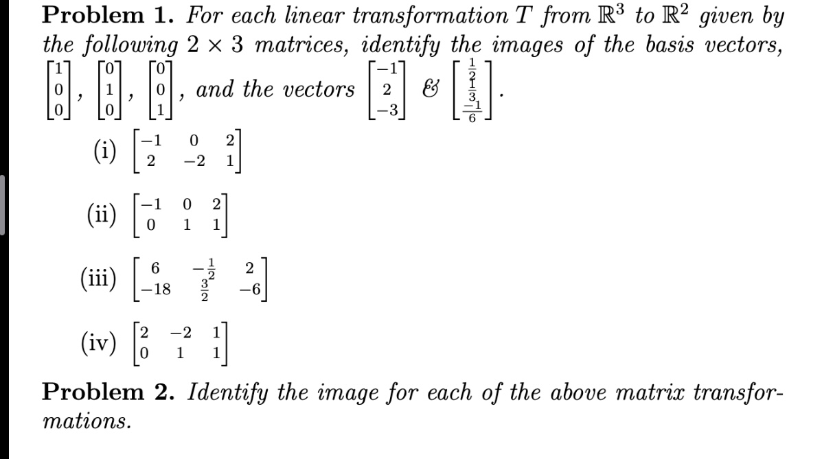Solved Problem 1. For each linear transformation T from R3 | Chegg.com