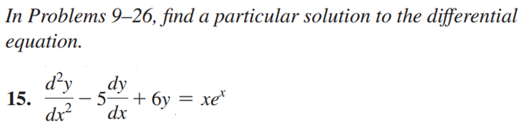 Solved In Problems 9-26, find a particular solution to the | Chegg.com