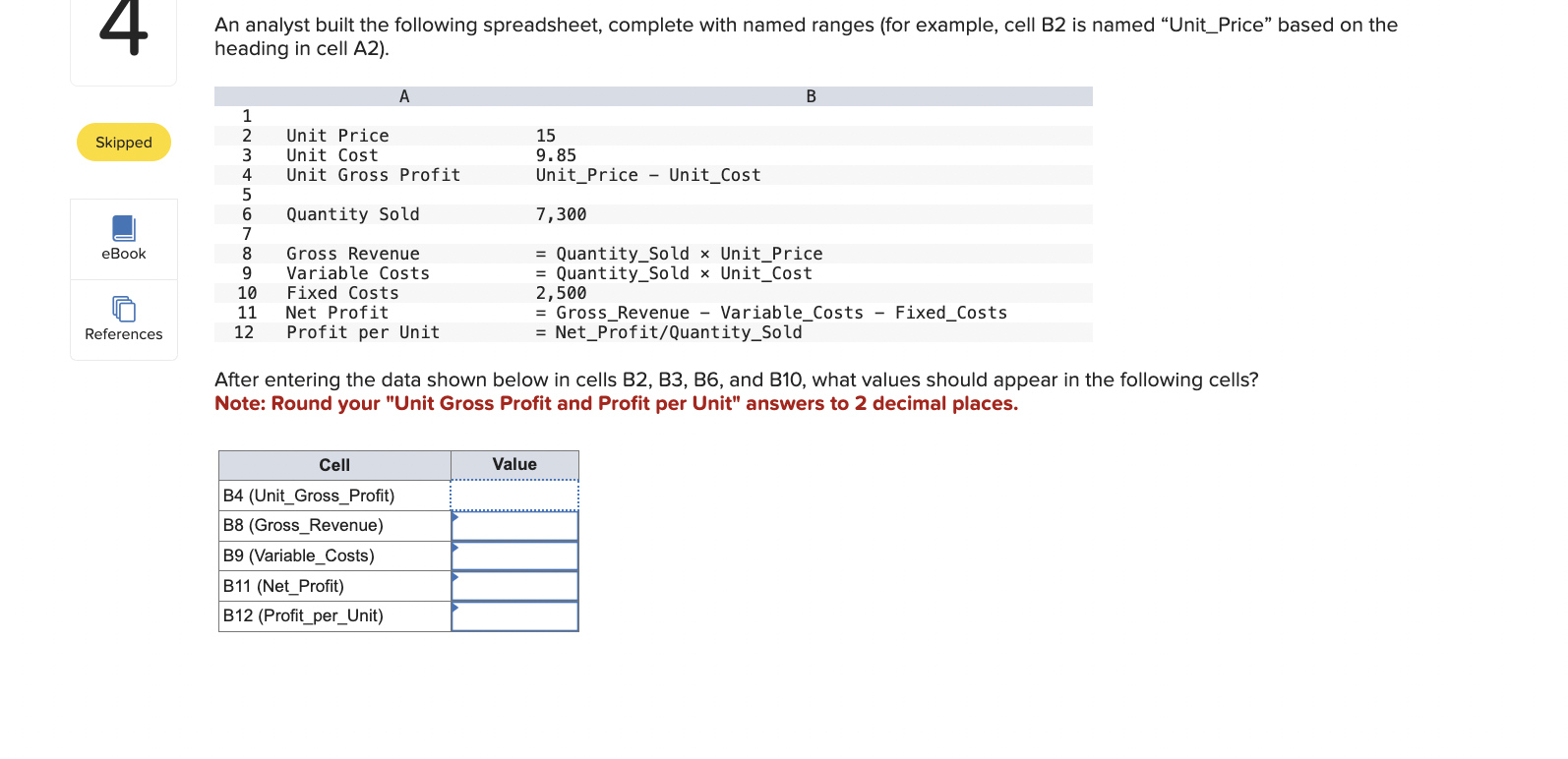 Solved An analyst built the following spreadsheet, complete | Chegg.com