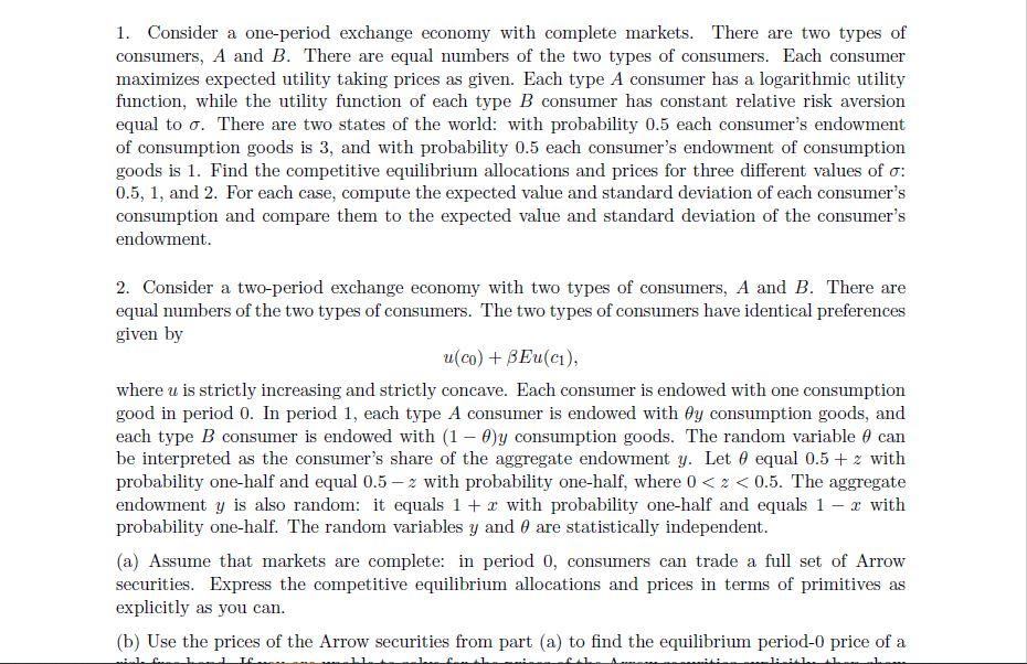 1. Consider a one-period exchange economy with | Chegg.com
