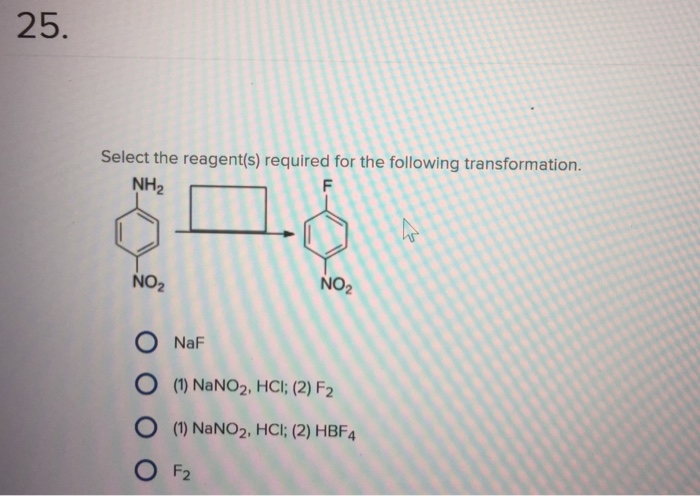 Solved 25. Select the reagent(s) required for the following | Chegg.com